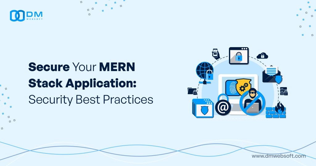 Secure Your Mern Stack Application Security Best Practices Dm